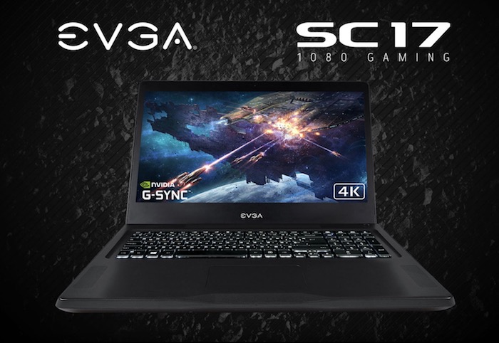 EVGA SC17 Gaming Laptop with GTX 1080 & 4K G-Sync display